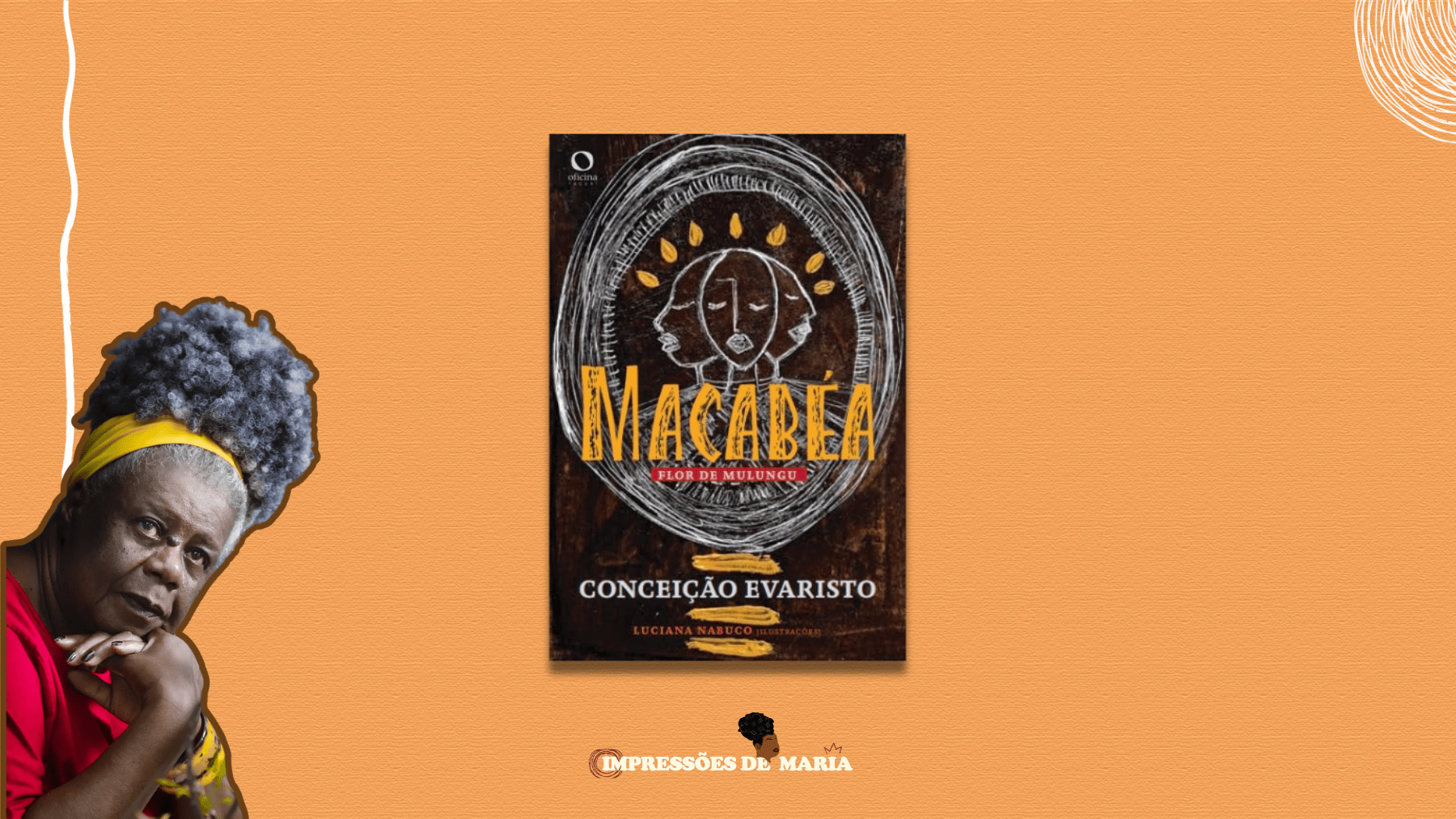 5 motivos para ler "Macabéa: flor de Mulungu”, de Conceição Evaristo ...